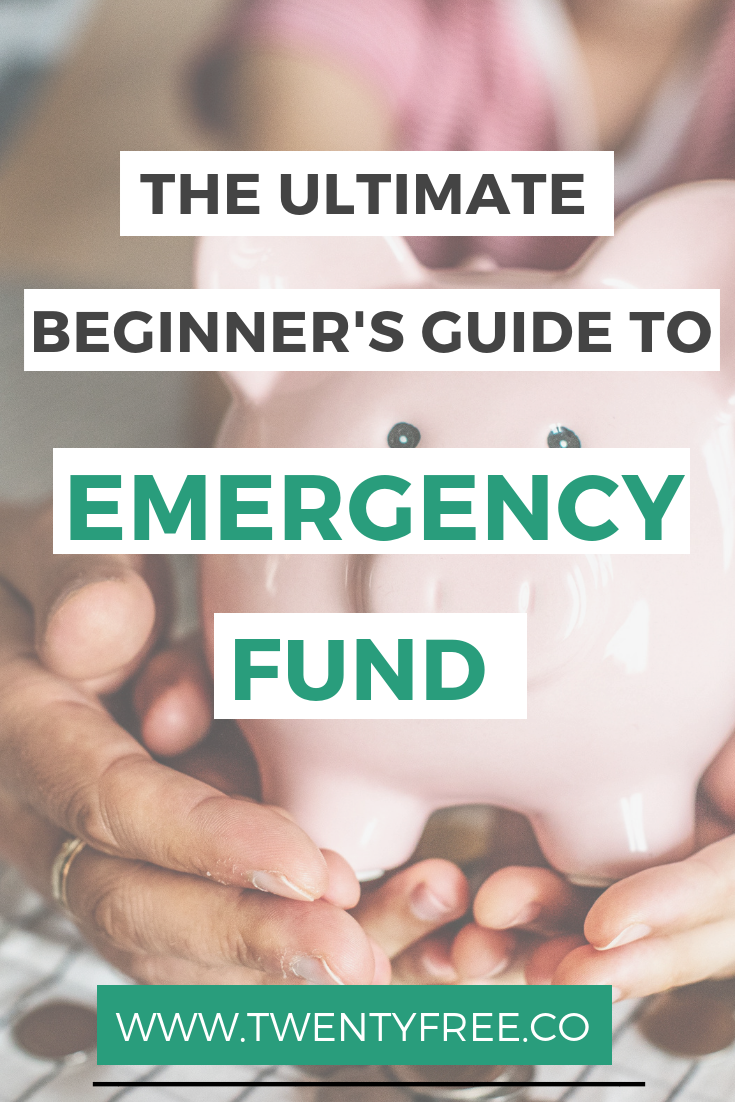 The Ultimate Beginner’s Guide to Emergency Funds